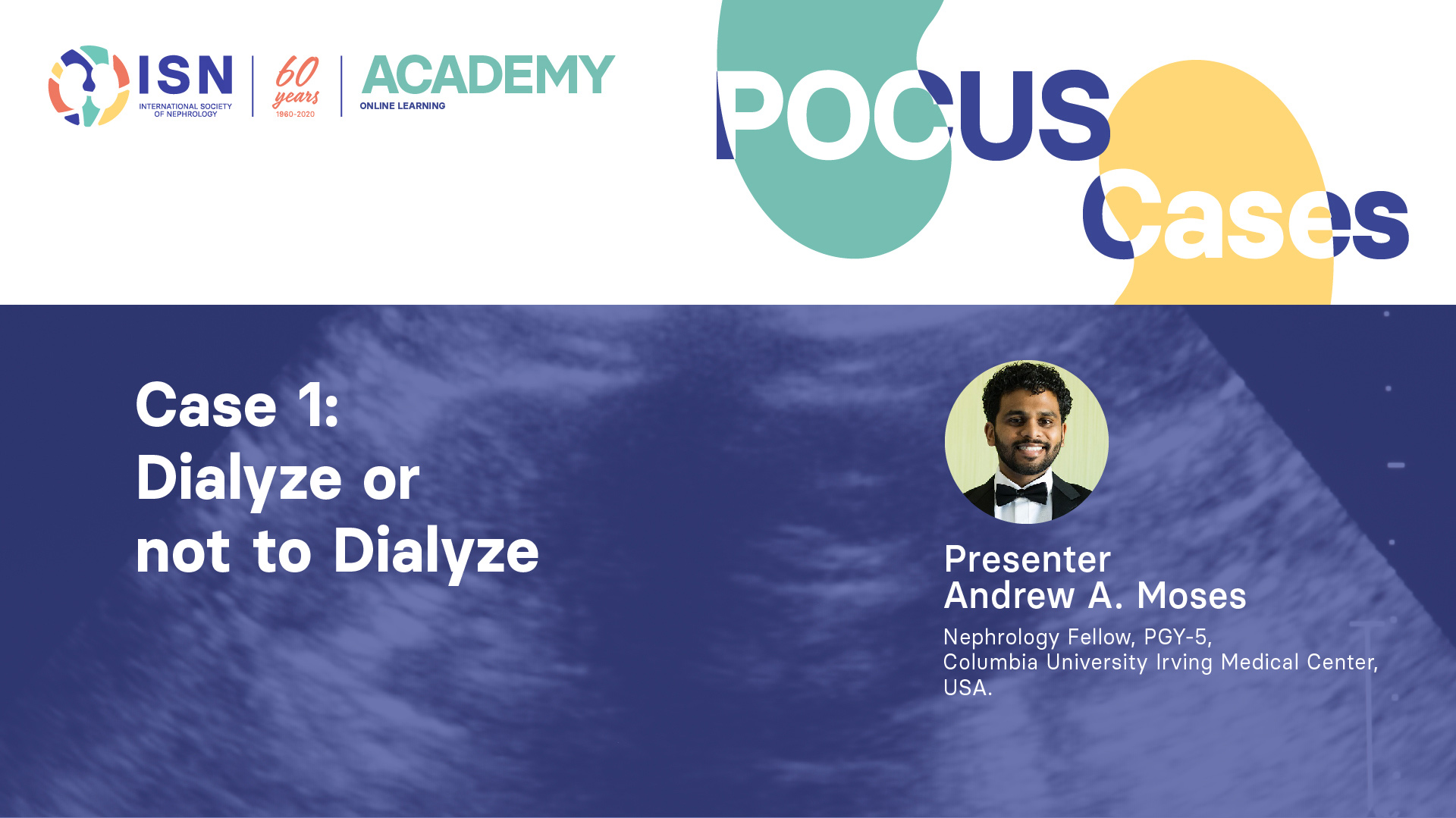 The ISN Academy Announces the Point of Care Ultrasound (POCUS) Case ...
