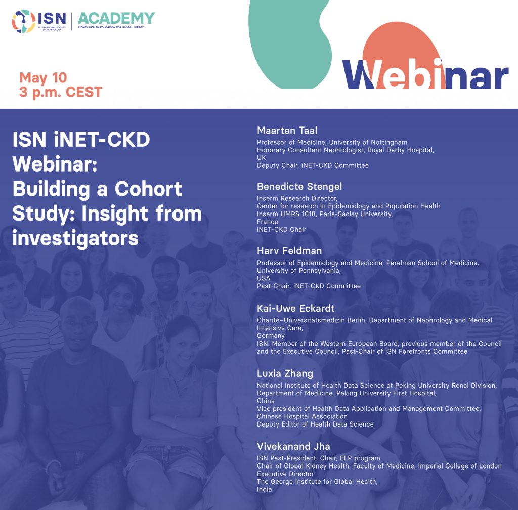 ISN iNET-CKD Webinar: Building a Cohort Study: Insight from ...